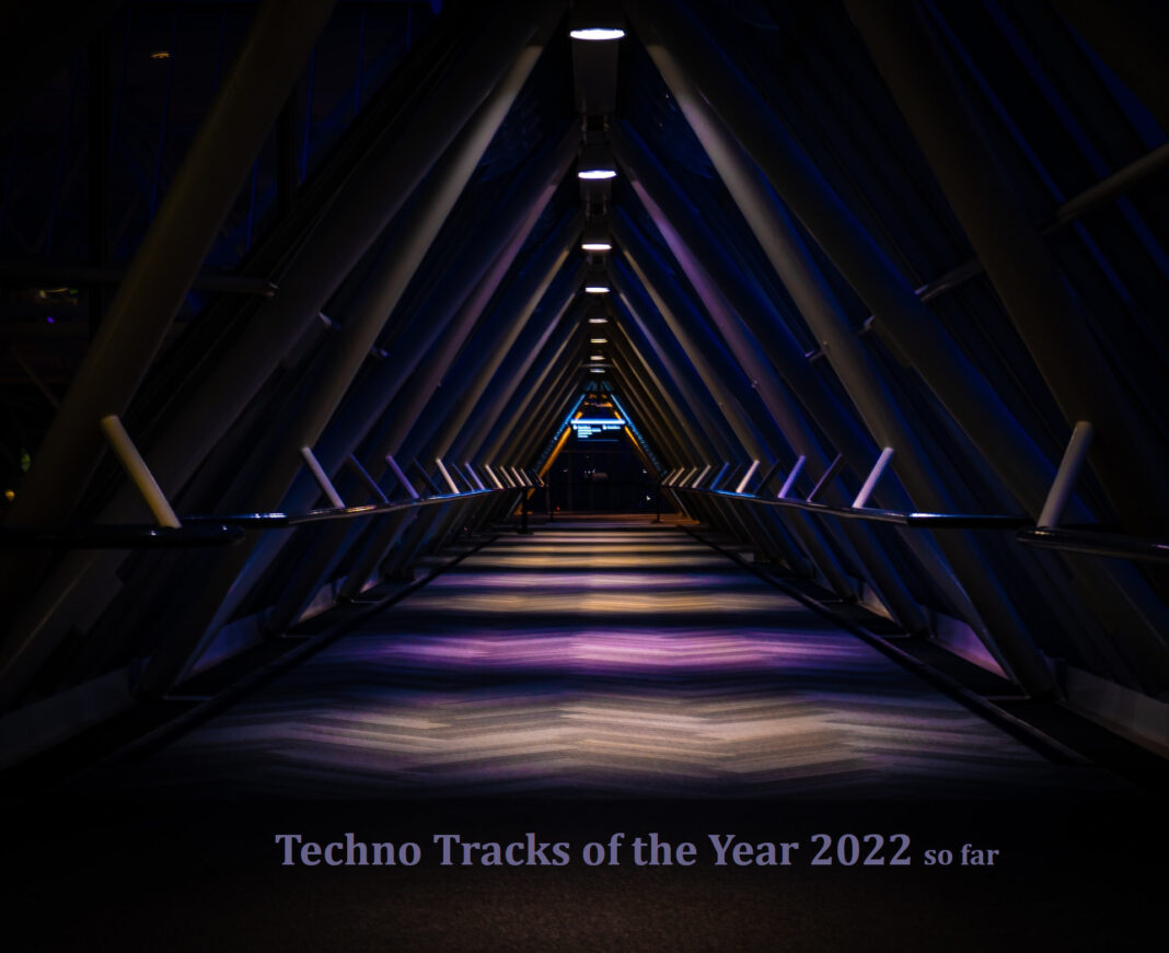 Techno Tracks of the Year 2022 so far - DUBIKS